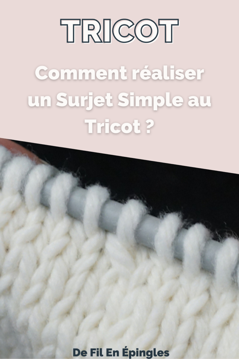 Comment faire un Surjet Simple au Tricot ? | De Fil en Épingles